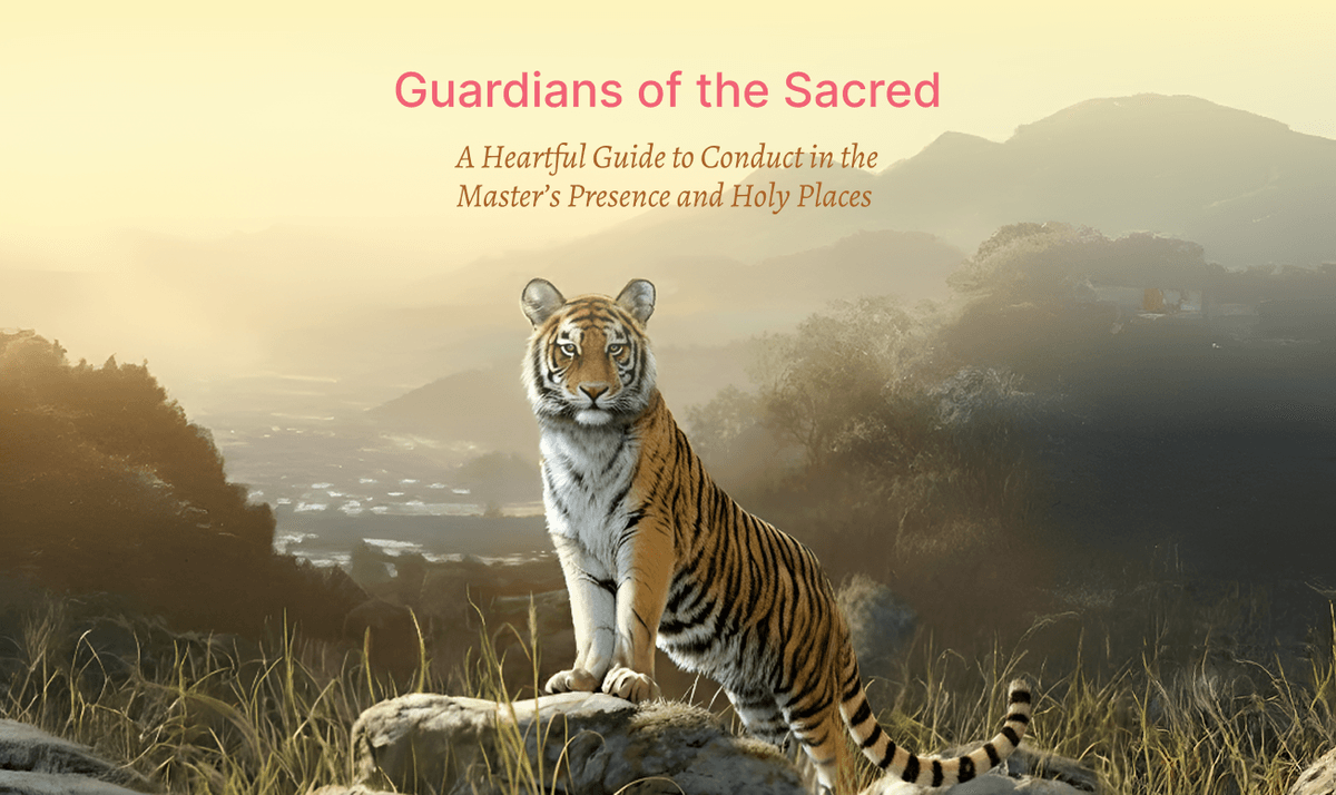 Guardians of the Sacred - A Heartful Guide to Conduct in the Master’s ...
